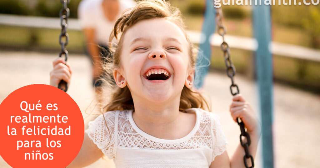 ¿Qué es la felicidad para los niños? Descubre su significado y su ...