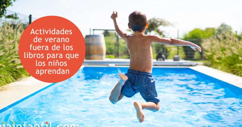 Las mejores actividades educativas para el verano - PEREDA
